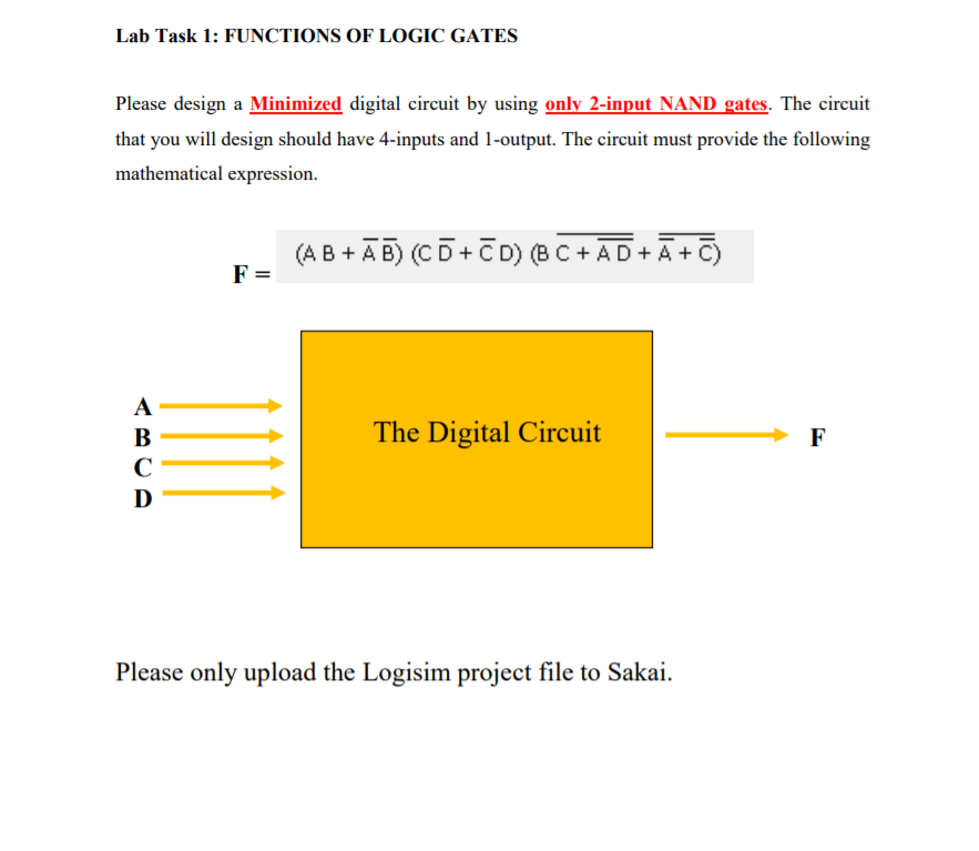 Solved Lab Task 1: FUNCTIONS OF LOGIC GATES Please design a | Chegg.com