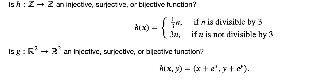 Solved Is h: Z → Z an injective, surjective, or bijective | Chegg.com
