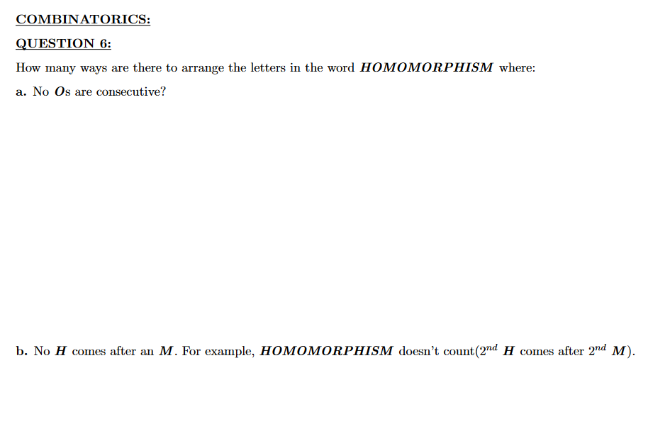 Solved COMBINATORICS: QUESTION 6: How many ways are there to | Chegg.com