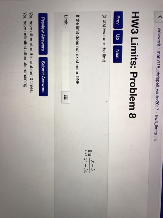 Solved webwork/math115_chrispell_winter2017 / hw3_limits/8 | Chegg.com Solved webwork/math115_chrispell_winter2017 / hw3_limits/8 | Chegg.com