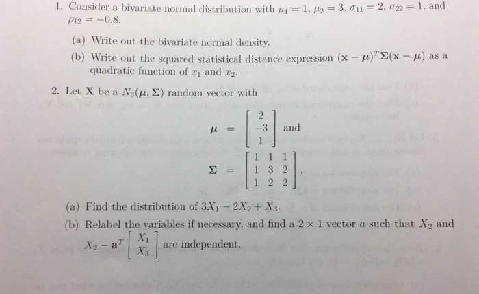 Solved Consider a bivariate normal distribution with mu_1, | Chegg.com