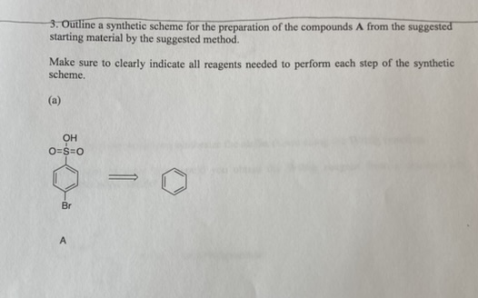 3. Outline a synthetic scheme for the preparation of | Chegg.com