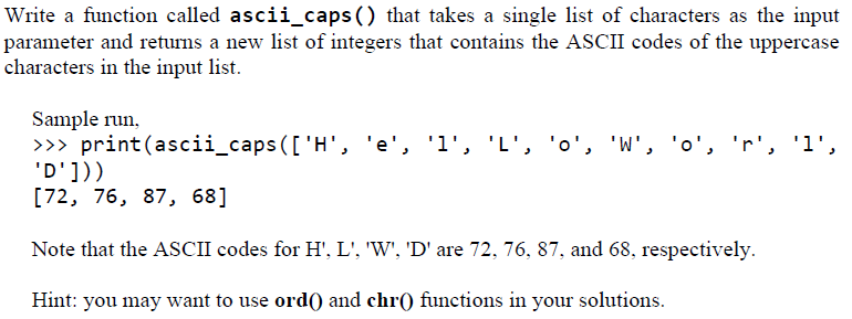 Solved Write a function called ascii_caps( ) that takes a | Chegg.com