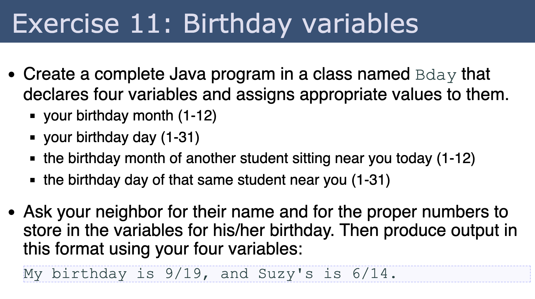 Solved Exercise 11: Birthday variables • Create a complete | Chegg.com