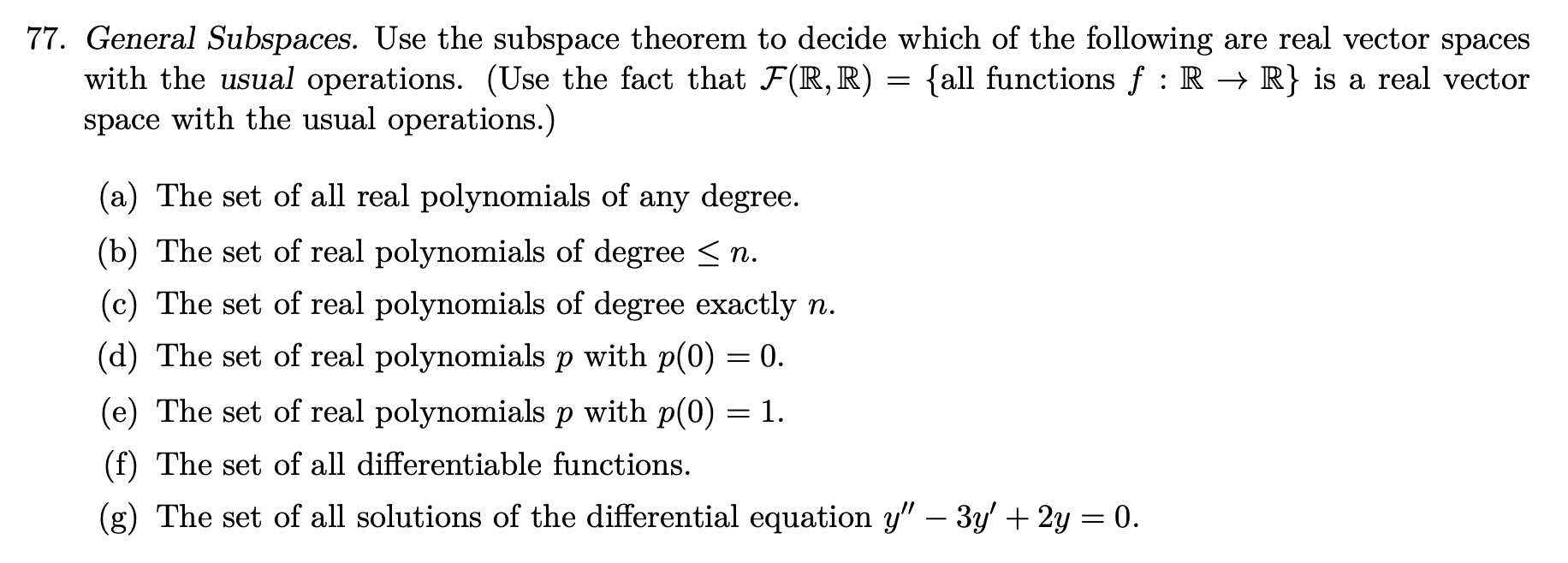 Solved 77. General Subspaces. Use the subspace theorem to | Chegg.com