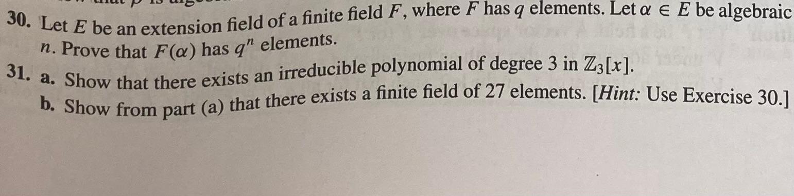 Solved 30. Let E be an extension field of a finite field F, | Chegg.com