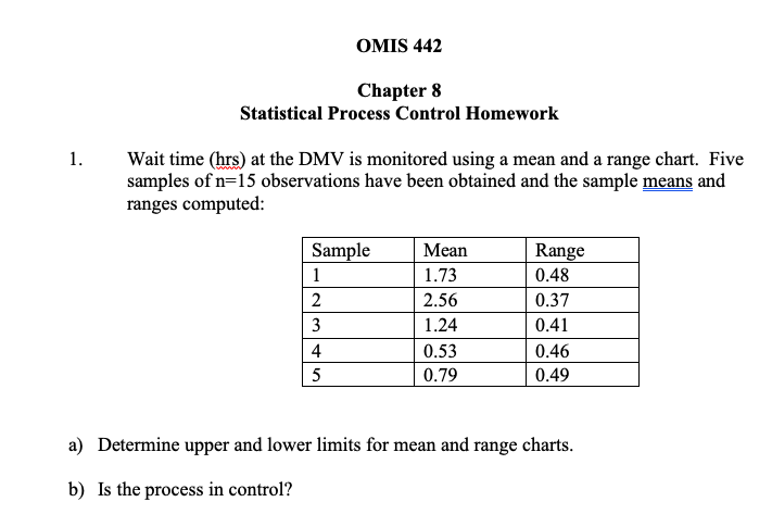 Solved OMIS 442 1. Chapter 8 Statistical Process Control | Chegg.com
