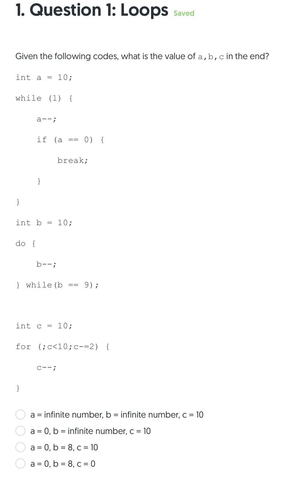 Solved 1. Question 1: Loops saved Given the following codes, | Chegg.com