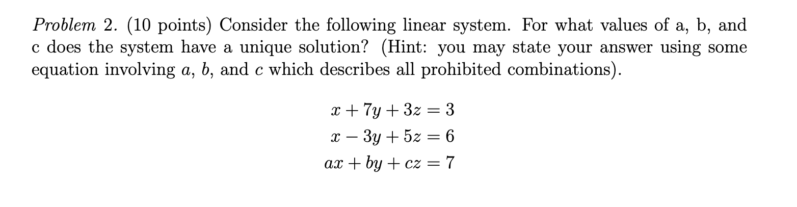 Solved Problem 2. (10 points) Consider the following linear | Chegg.com