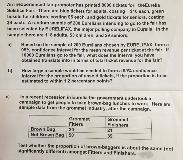 Solved An inexperienced fair promoter has printed 8000 | Chegg.com