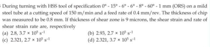 Solved During turning with HSS tool of specification 0° -15° | Chegg.com