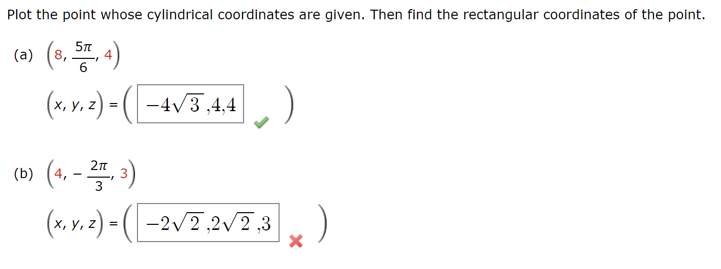 Solved Plot the point whose cylindrical coordinates are | Chegg.com