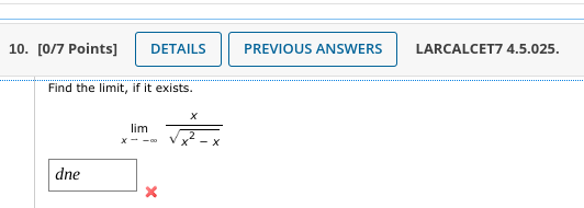 Solved 10. [0/7 Points] Find the limit, if it exists. | Chegg.com