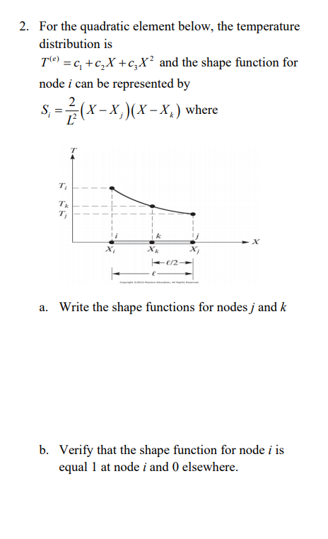 Solved 2. For the quadratic element below, the temperature | Chegg.com