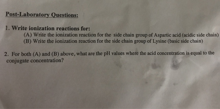 Solved Post-Laboratory Questions: 1. Write ionization | Chegg.com
