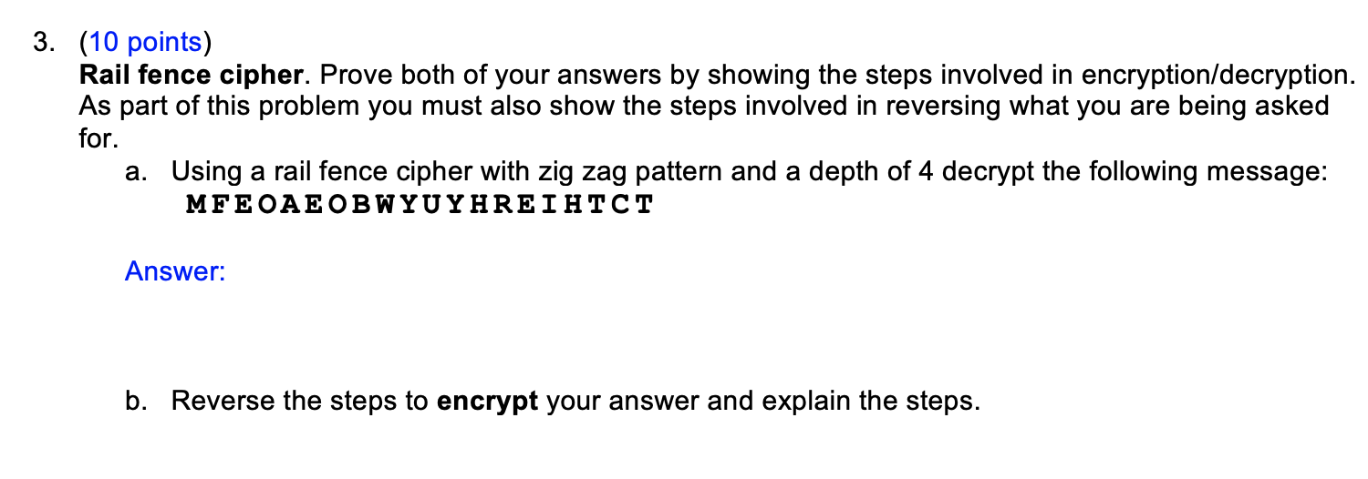 Solved 10 Points Rail Fence Cipher Prove Both Of Your