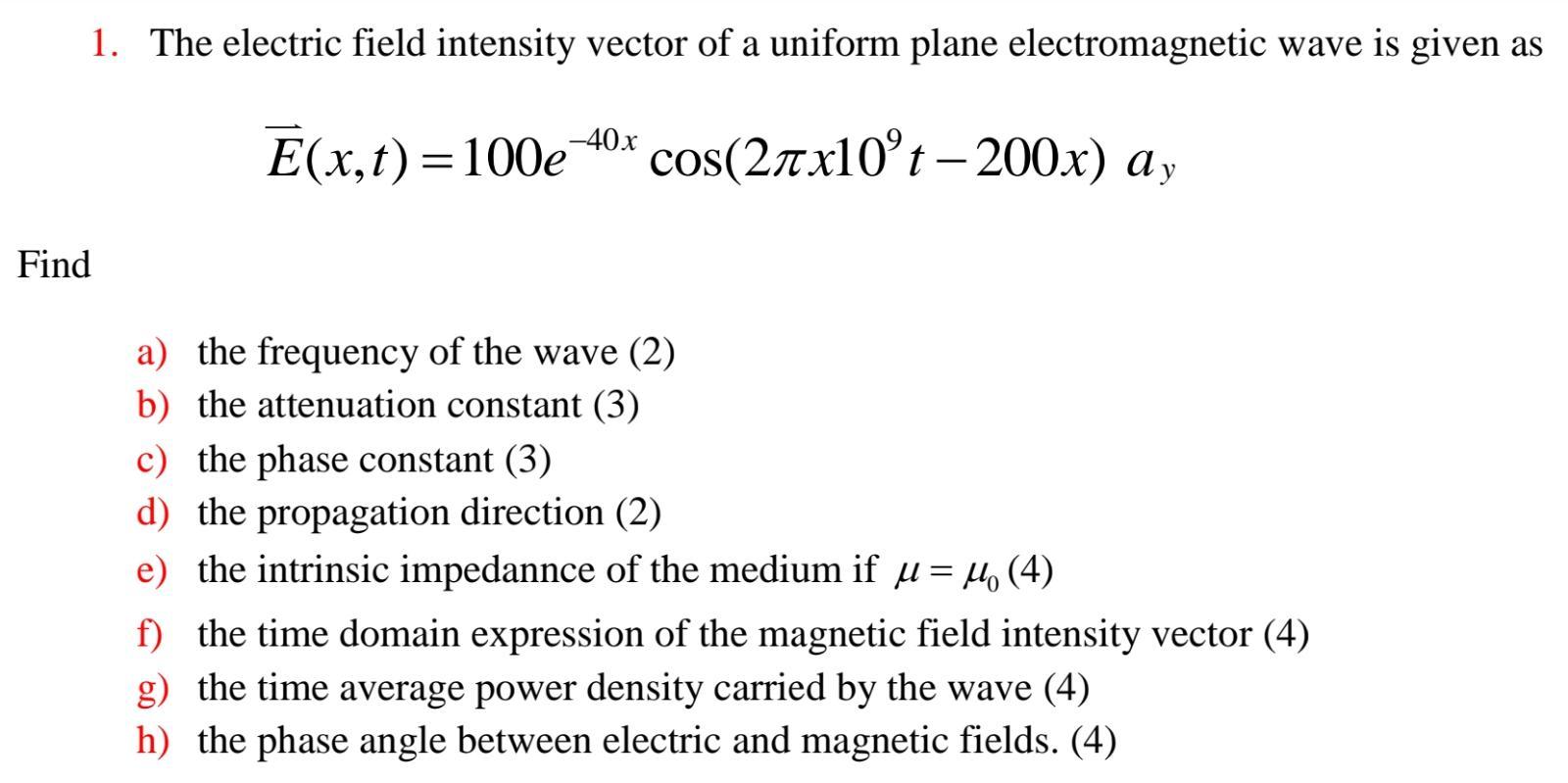 Solved 1. The electric field intensity vector of a uniform | Chegg.com