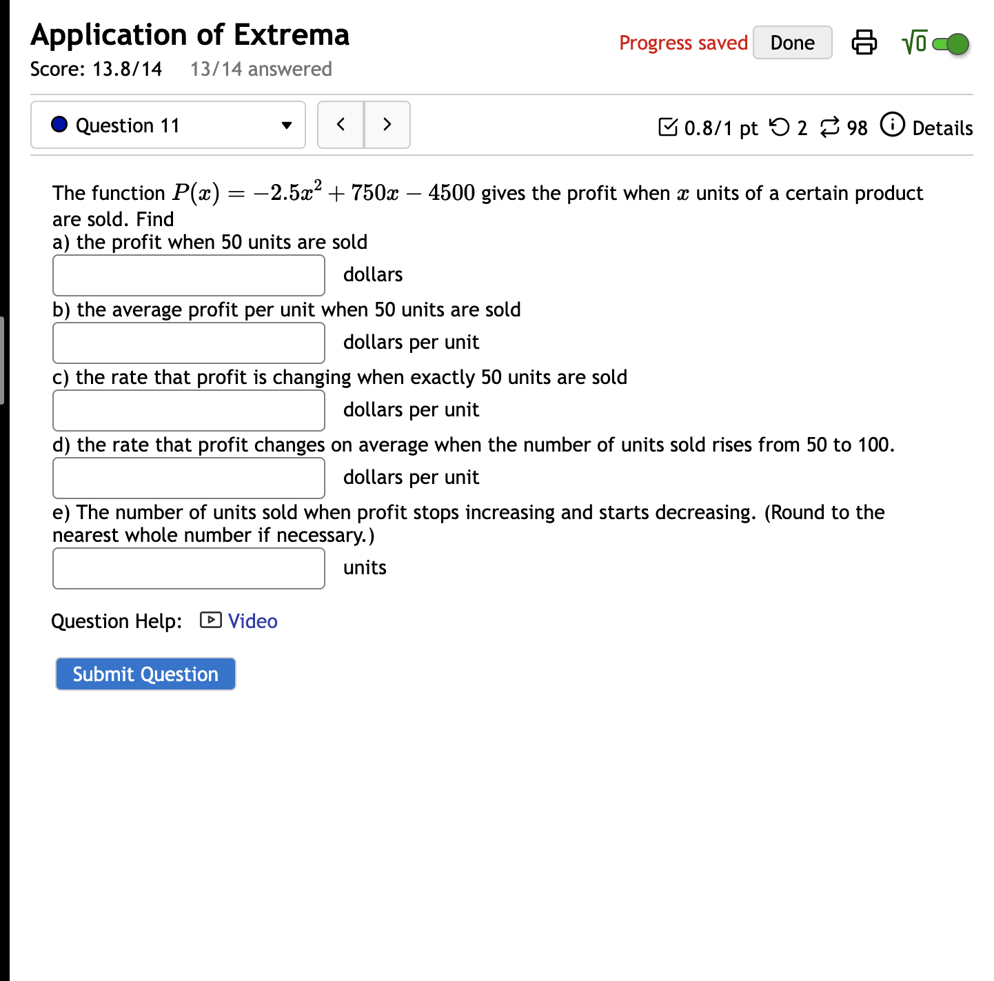 Solved Application of Extrema Progress saved Score: 13.8/14 | Chegg.com