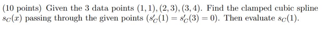 Solved (10 points) Given the 3 data points | Chegg.com