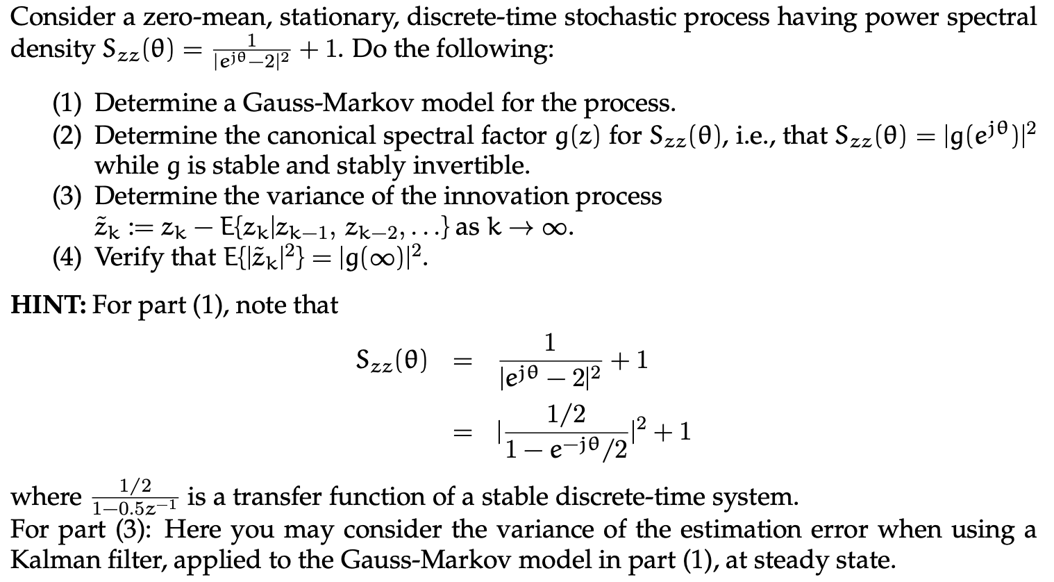 Solved Consider a zero-mean, stationary, discrete-time | Chegg.com