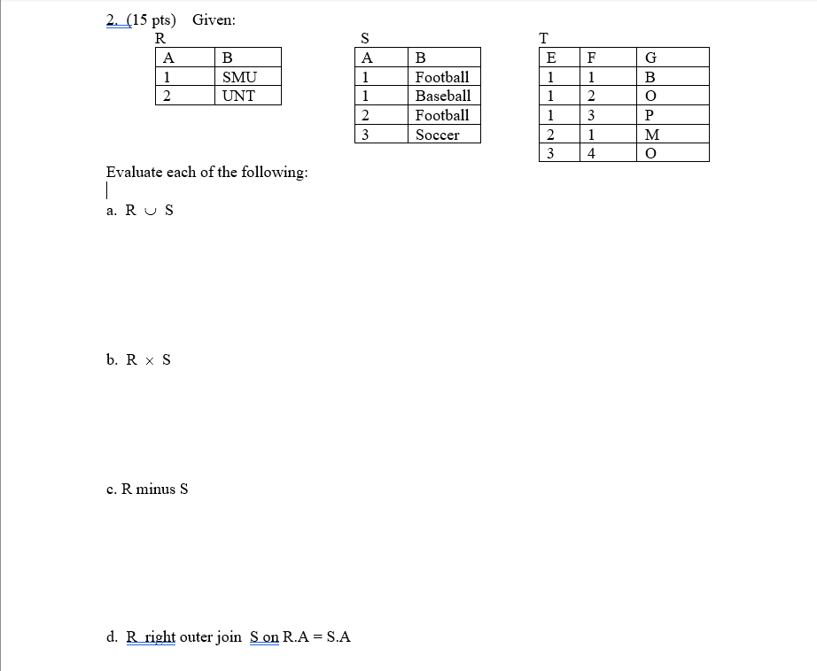 Solved 2. (15 pts) Given: Evaluate each of the following: a. | Chegg.com