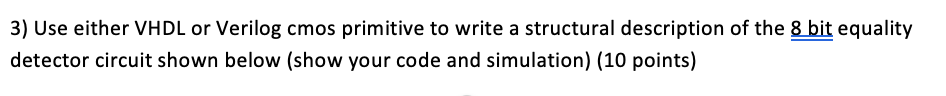 Solved 3) Use either VHDL or Verilog cmos primitive to write | Chegg.com