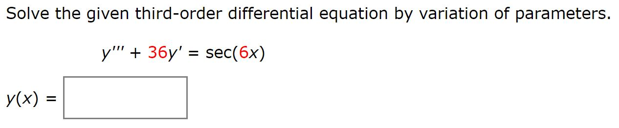 Solved Solve The Given Third order Differential Equation By Chegg