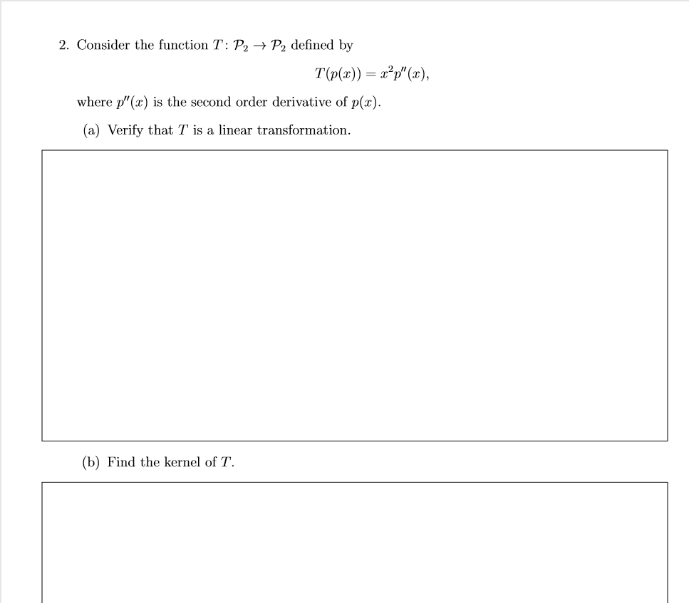 Solved 2. Consider the function T: P2 + P2 defined by T(p()) | Chegg.com