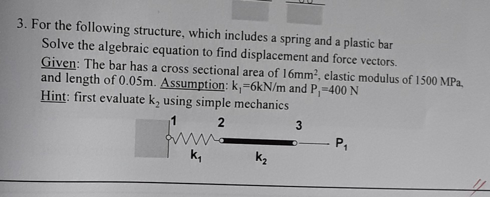 Solved 3. For the following structure, which includes a | Chegg.com