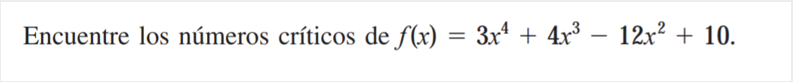 Solved Encuentre Los Números Críticos De