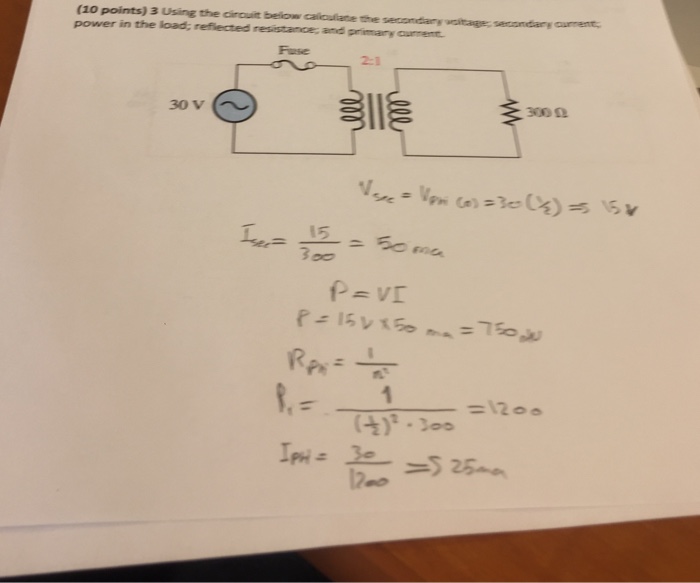 Solved Using the circuit below calculate the secondary | Chegg.com