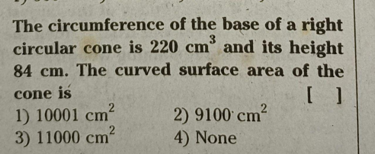 Solved 3 The circumference of the base of a right circular | Chegg.com