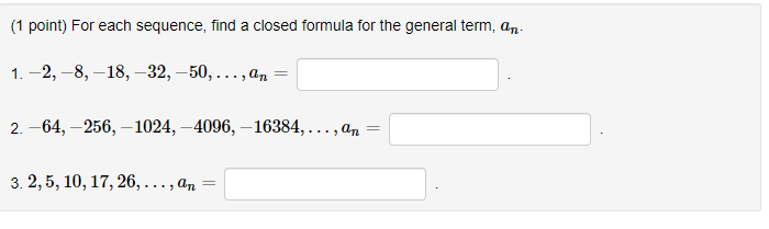 Solved For each sequence, find a closed formula for the | Chegg.com