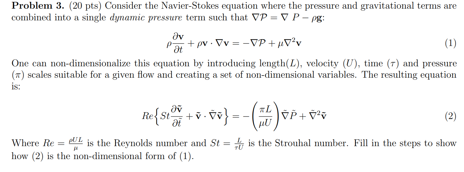 Solved Problem 3. (20 pts) Consider the Navier-Stokes | Chegg.com