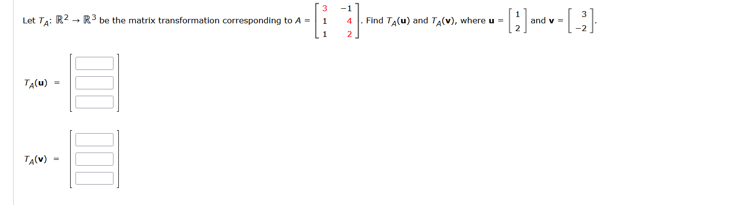 Solved Let TA:R2→R3 be the matrix transformation | Chegg.com