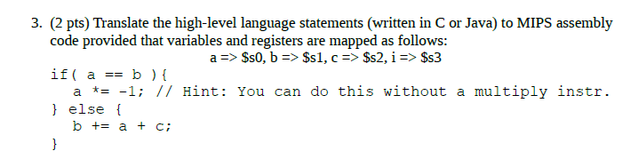 Solved 3. (2 pts) Translate the high-level language | Chegg.com
