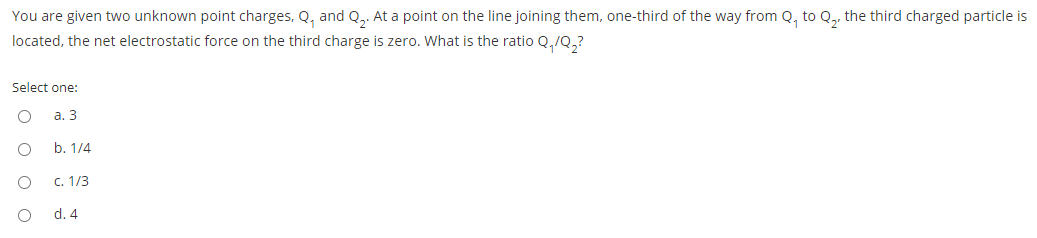 Solved You are given two unknown point charges, Q, and Qz. | Chegg.com