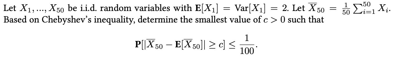 Solved = = Let X1, ..., X50 be i.i.d. random variables with | Chegg.com