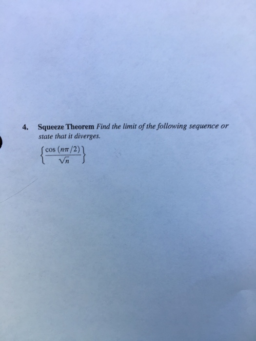 Solved Squeeze Theorem Find the limit of the following | Chegg.com