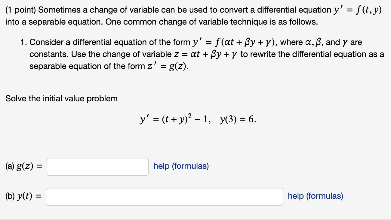 Solved (1 point) Sometimes a change of variable can be used | Chegg.com