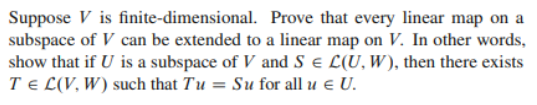 Solved Suppose V is finite-dimensional. Prove that every | Chegg.com