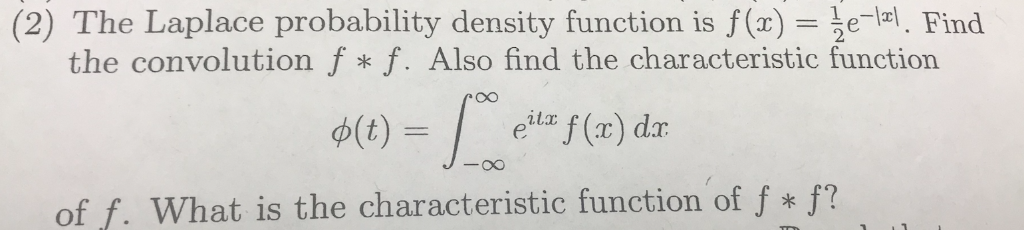 Solved (2) The Laplace probability density function is f(x) | Chegg.com