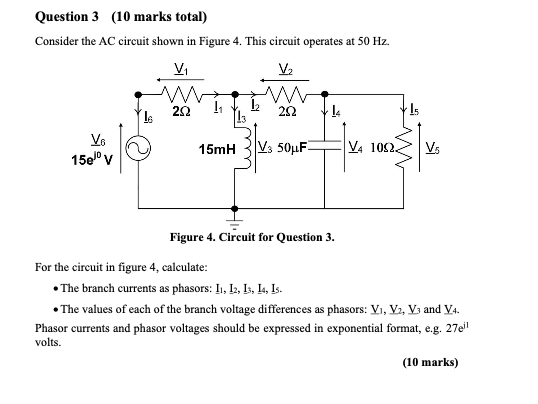 Solved Question 3 (10 marks total) Consider the AC circuit | Chegg.com
