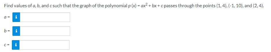 Solved Find values of a,b, and c such that the graph of the | Chegg.com