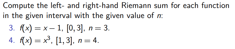 Solved Compute the left- and right-hand Riemann sum for each | Chegg.com
