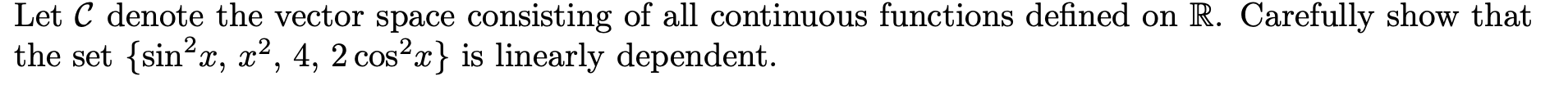 Solved Let C denote the vector space consisting of all | Chegg.com
