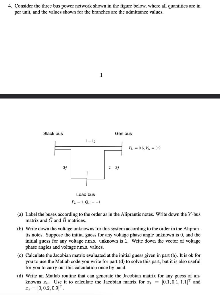 4. Consider the three bus power network shown in the | Chegg.com