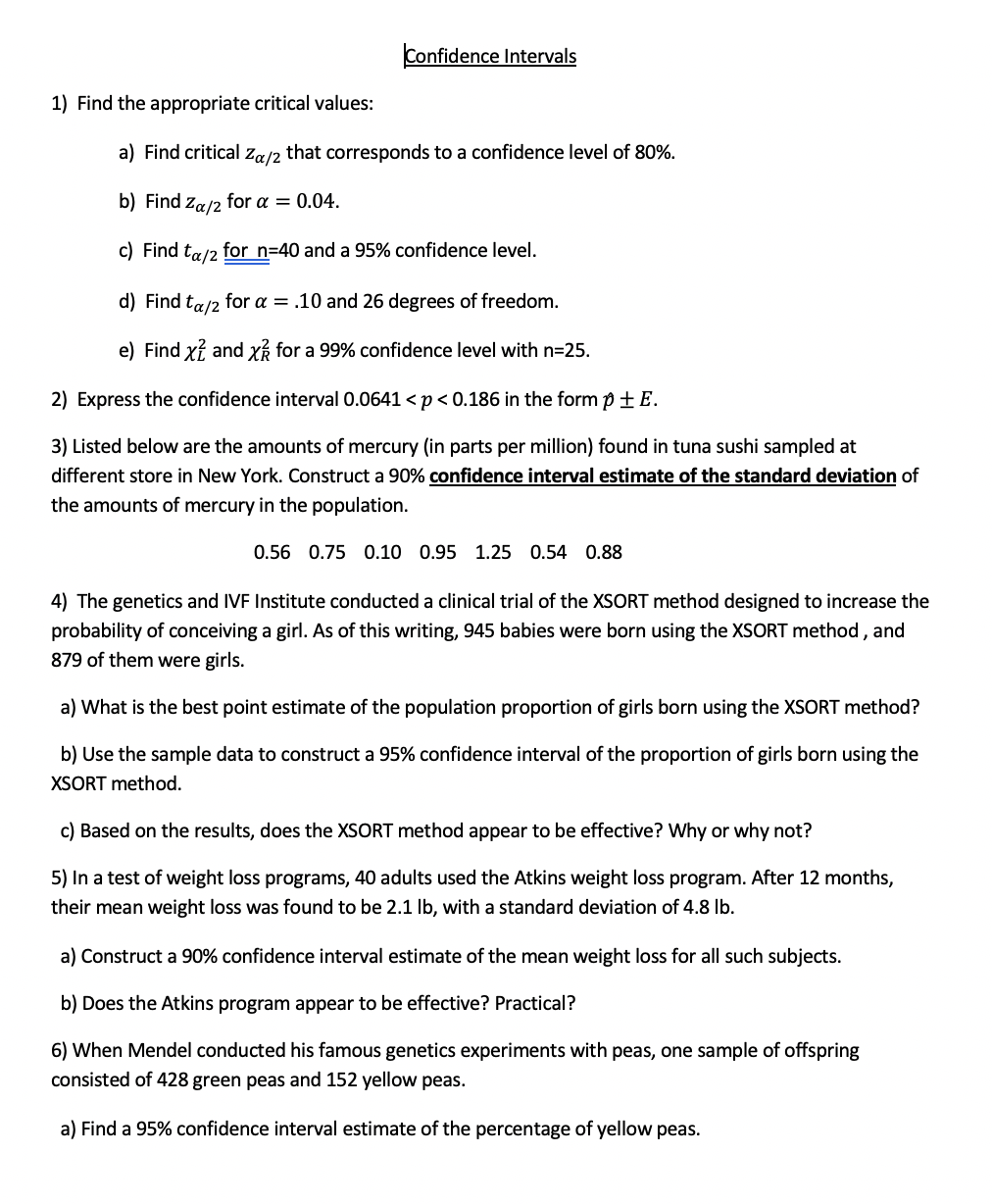 Solved Confidence Intervals 1) Find the appropriate critical | Chegg.com