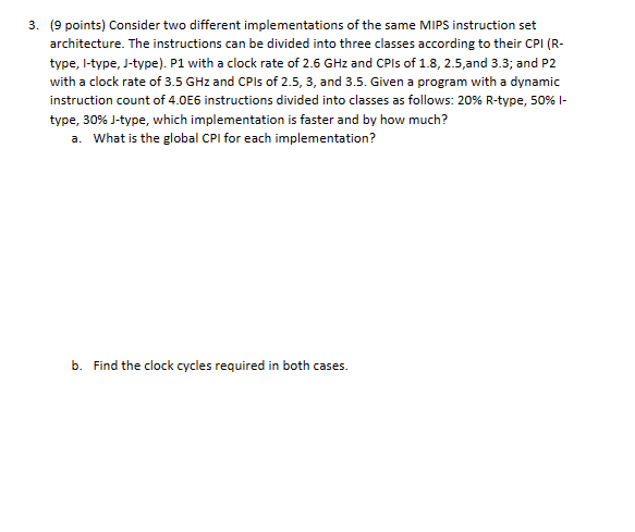 Solved (9 points) Consider two different implementations of | Chegg.com