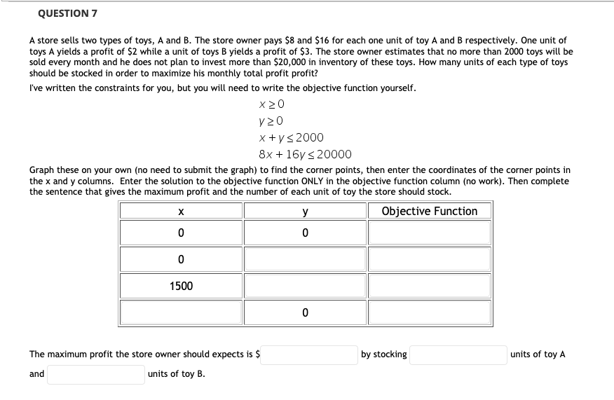 Solved QUESTION 7 A store sells two types of toys, A and B. | Chegg.com